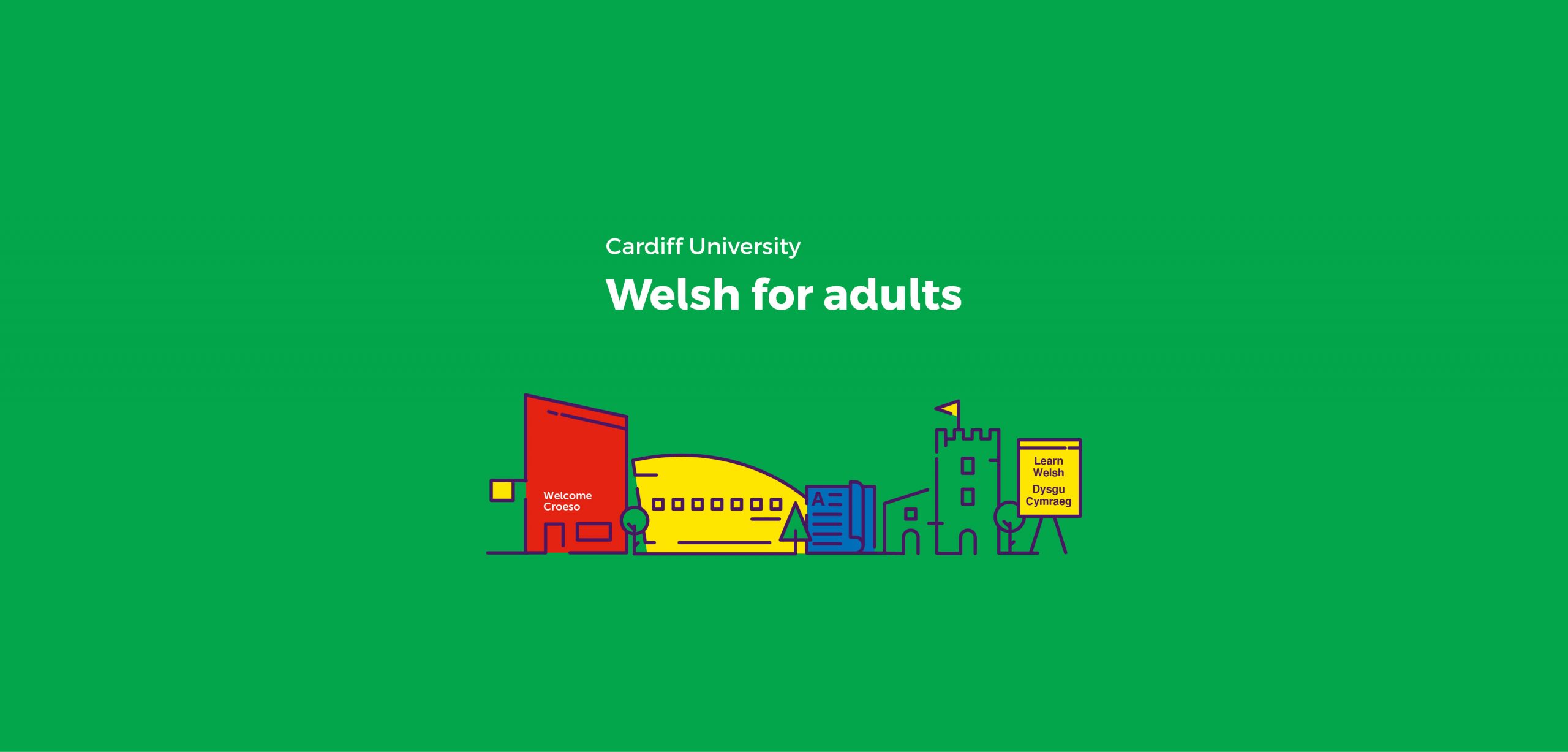 Welsh For Adults / Campaign Design | I Am Sam Creative